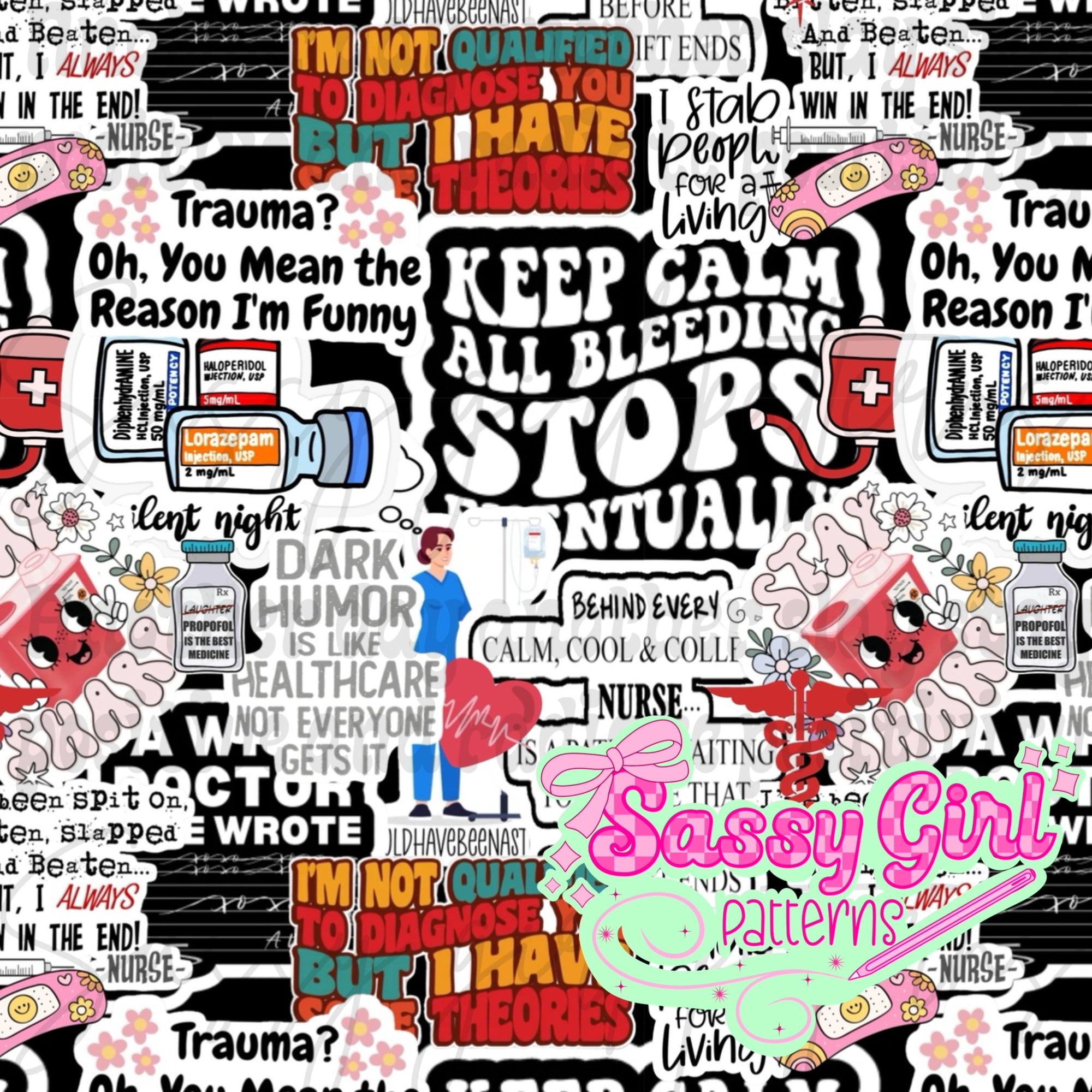 Healthcare humor – Sassy Girl Patterns